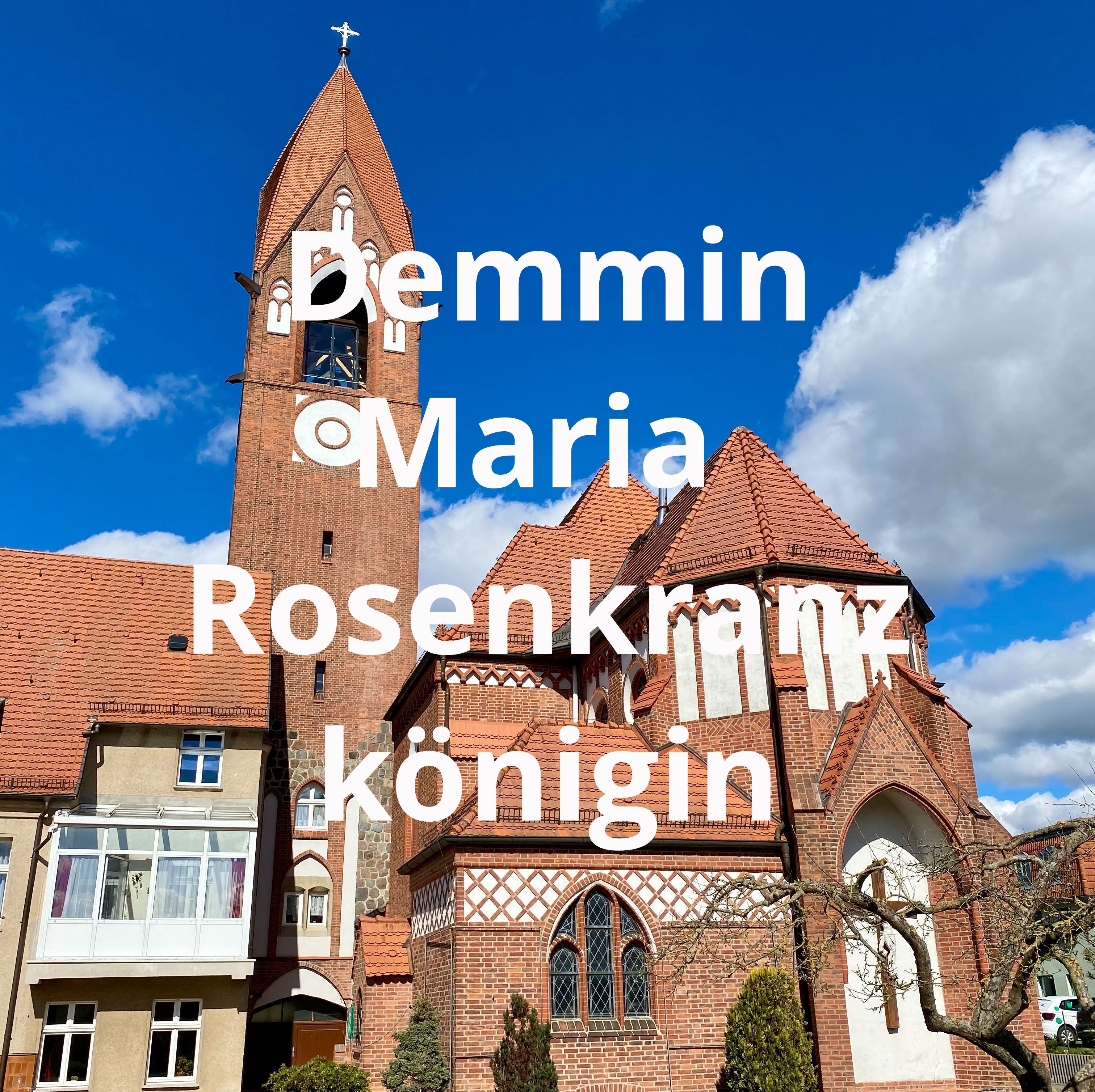 Demmin: Maria Rosenkranzkönigin